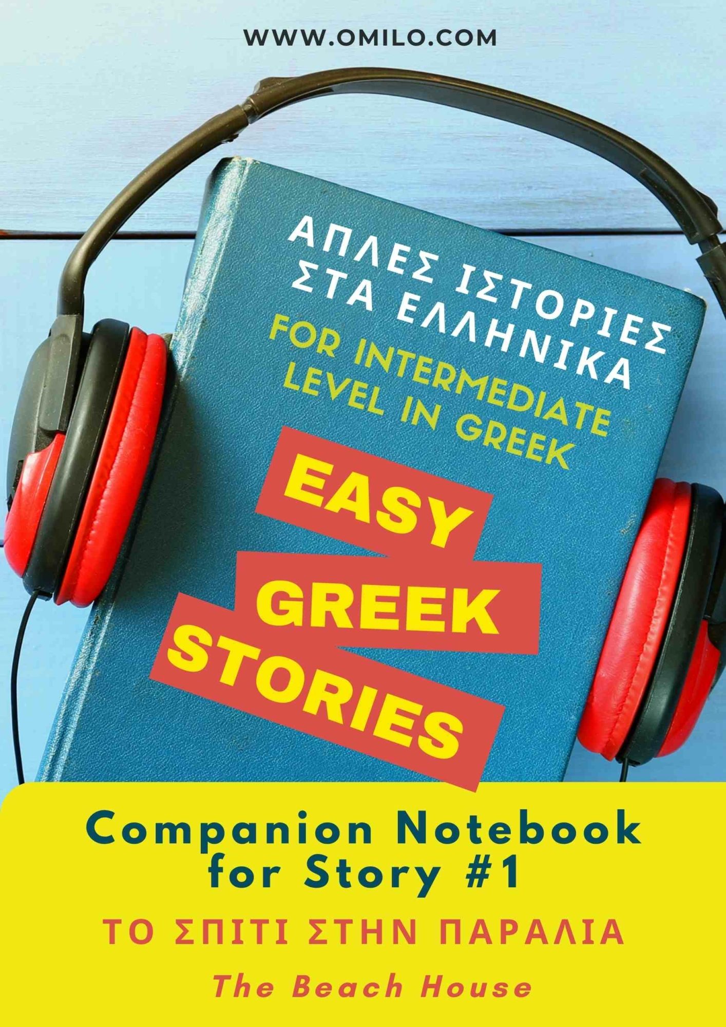 Easy Greek Stories Podcast - Episode 1 + free Notebook | Omilo