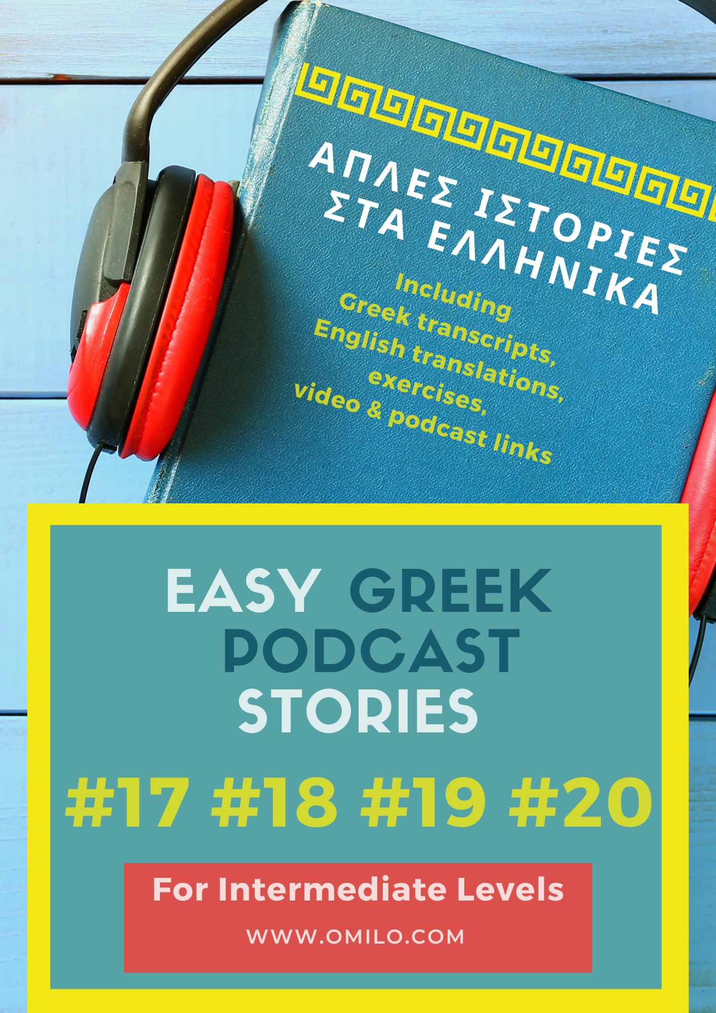 Podcast Easy Greek Stories + Combined Notebook For Stories 17-18-19-20 ...